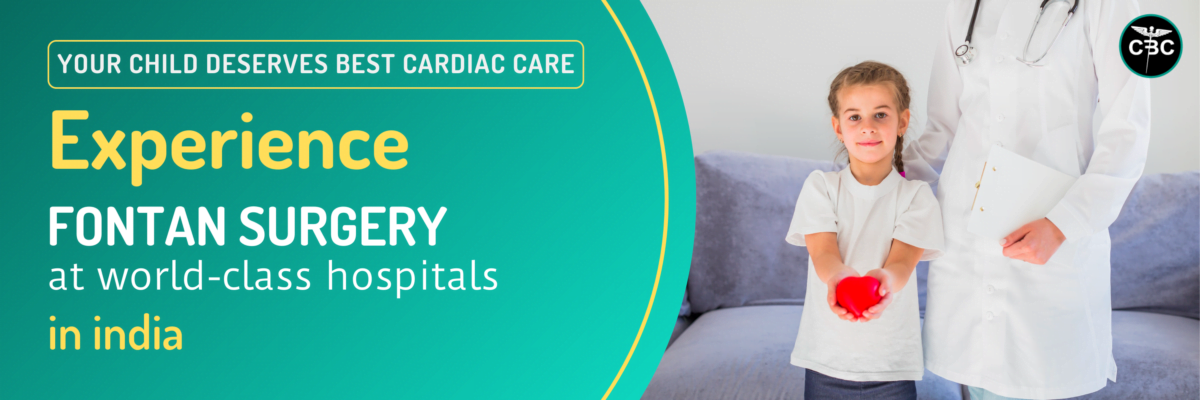 Fontan Procedure cost in India | Fontan Surgery in Delhi